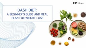 DASH Diet: A Beginner's Guide and Meal Plan for Weight Loss