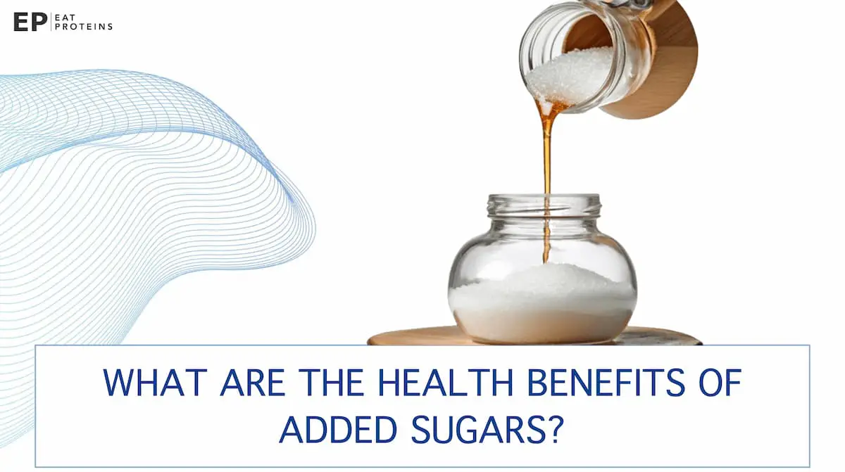 Added Sugars: Definition, Function, Risks, and Benefits