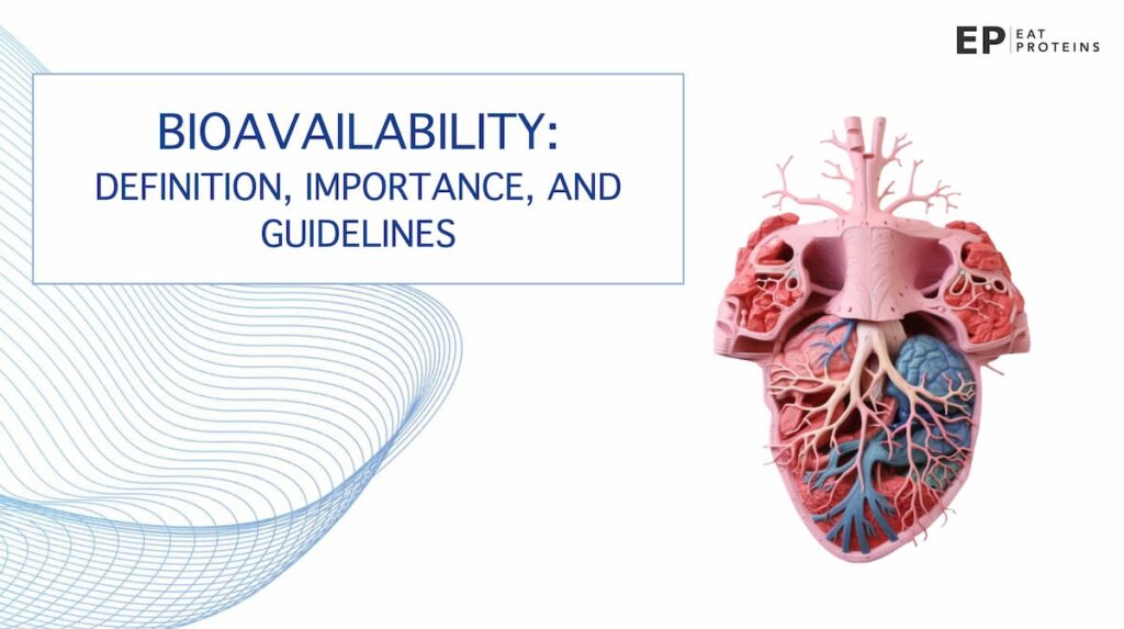 Bioavailability: Definition, Importance, and Guidelines