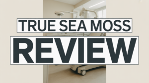 True Sea Moss Review: Benefits, Side Effects, and Worth It?