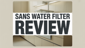 Sans Water Purifier Review: Is It Worth It?